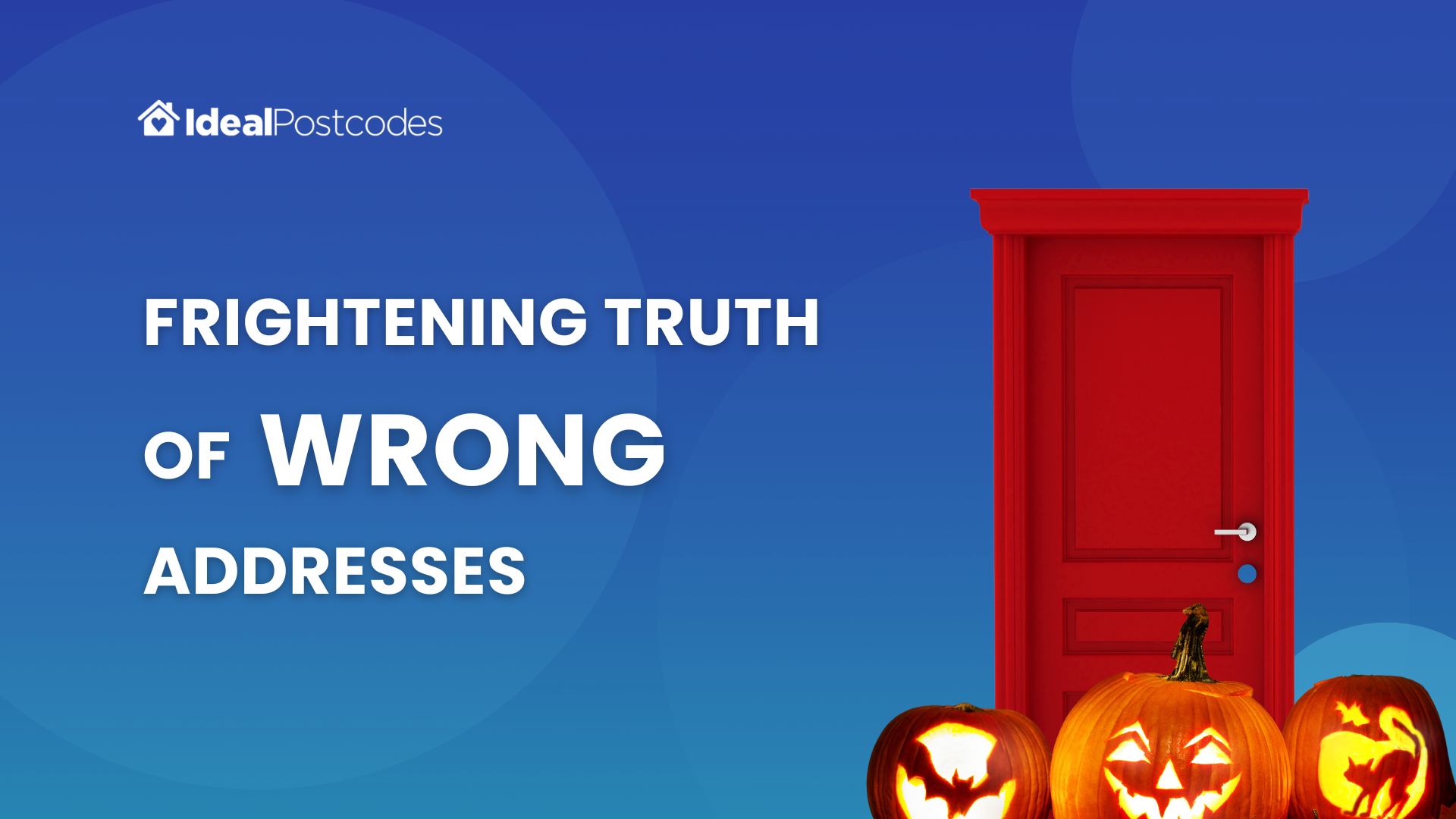 The Frightening Truth of Wrong Customer Addresses